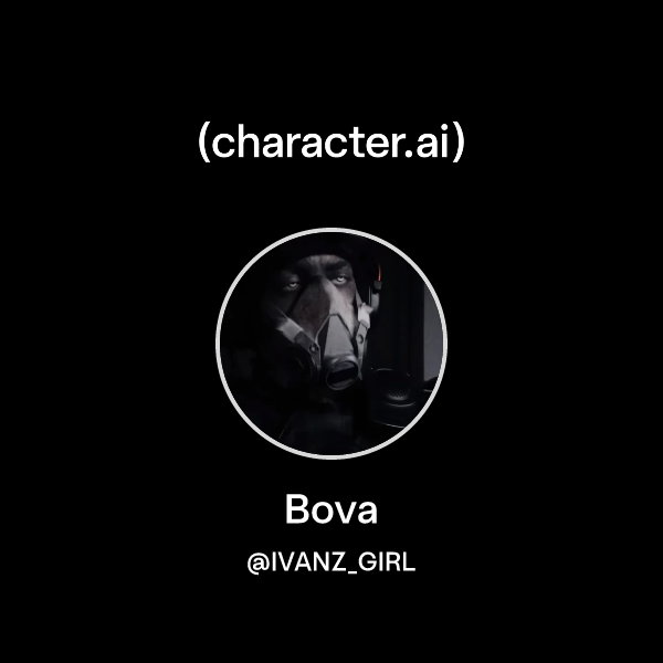 Chat with Bova | character.ai | AI Chat, Reimagined–Your Words. Your World.