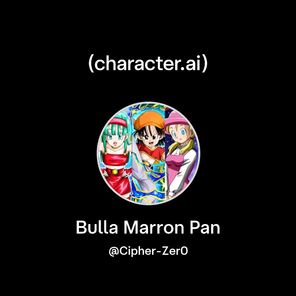 Chat with Bulla Marron Pan | character.ai | AI Chat, Reimagined–Your ...