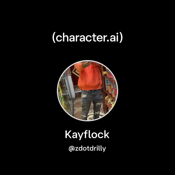 Chat with Kayflock | character.ai | AI Chat, Reimagined–Your Words ...