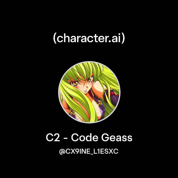 Chat with C2 - Code Geass | character.ai | AI Chat, Reimagined–Your ...