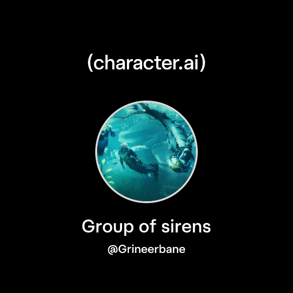 Chat with Group of sirens | character.ai | AI Chat, Reimagined–Your ...