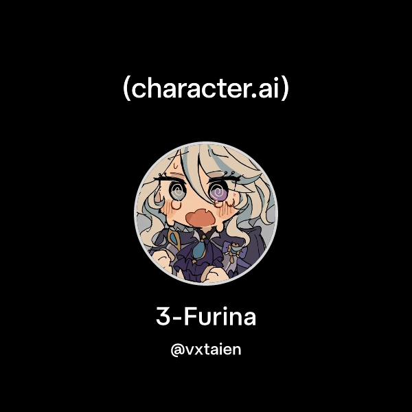 Chat with 3-Furina | character.ai | Personalized AI for every moment of your day