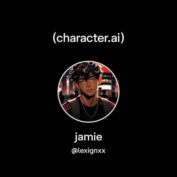 Chat with jamie | character.ai | AI Chat, Reimagined–Your Words. Your ...