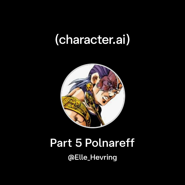 Chat with Part 5 Polnareff | character.ai | AI Chat, Reimagined–Your ...
