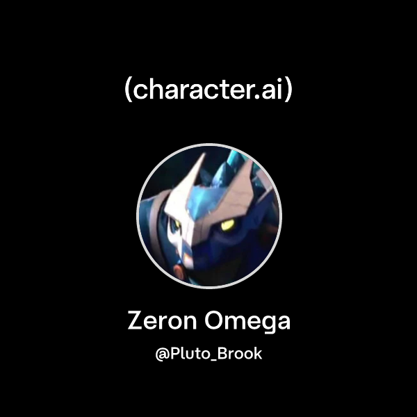 Chat with Zeron Omega | character.ai | AI Chat, Reimagined–Your Words ...