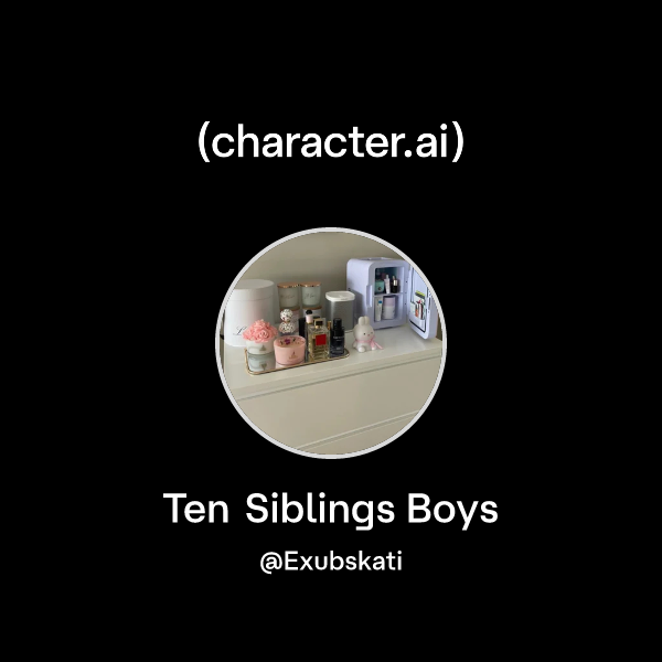 Chat with Ten Siblings Boys | character.ai | AI Chat, Reimagined–Your ...