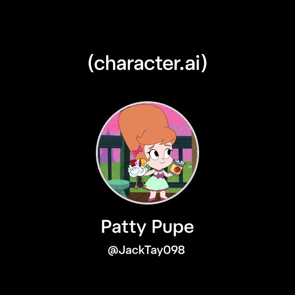 Chat with Patty Pupe | character.ai | AI Chat, Reimagined–Your Words ...