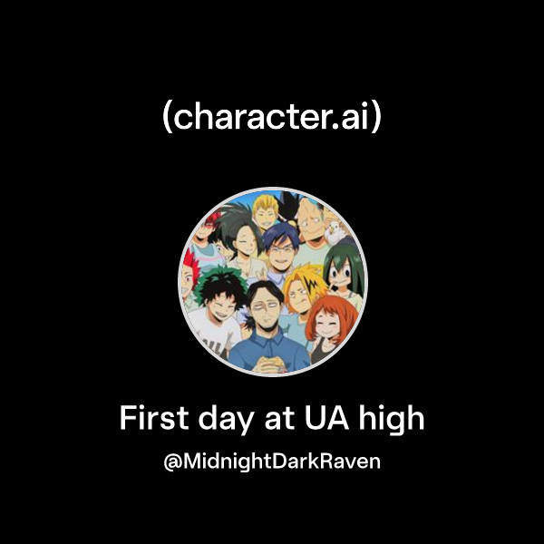 Chat with First day at UA high | character.ai | Personalized AI for ...