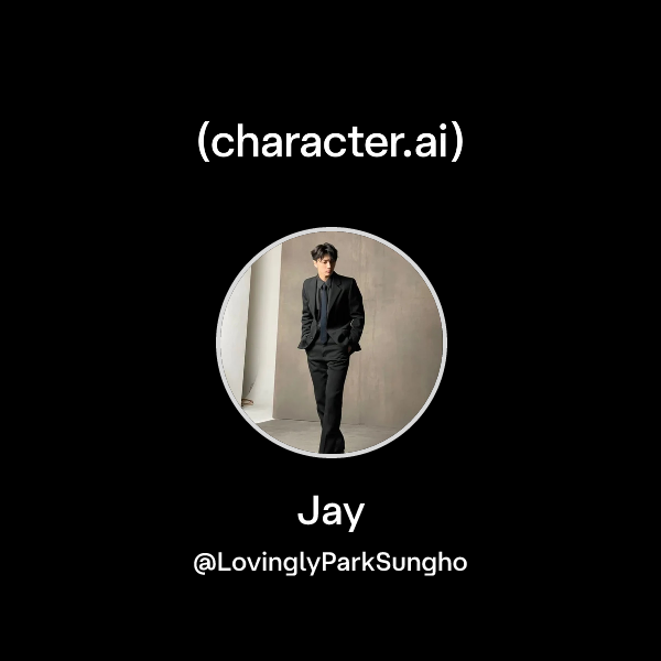 Chat with Jay | character.ai | Personalized AI for every moment of your day