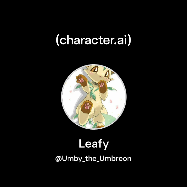 Chat with Leafy | character.ai | Personalized AI for every moment of ...