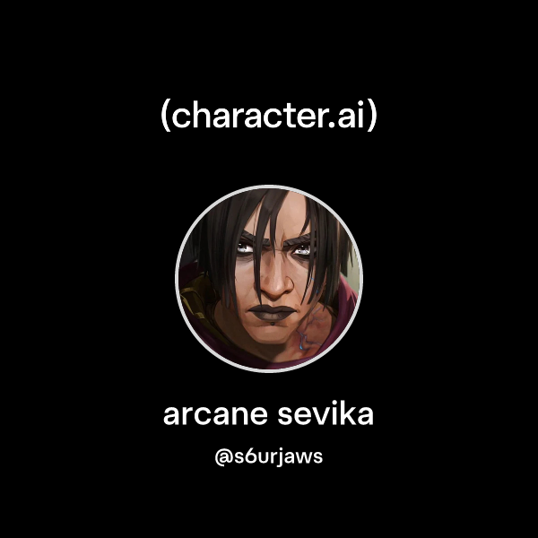 Chat with arcane sevika | character.ai | Personalized AI for every moment of your day