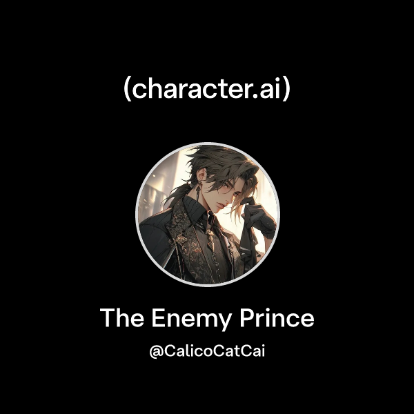 Chat with The Enemy Prince | character.ai | AI Chat, Reimagined–Your ...