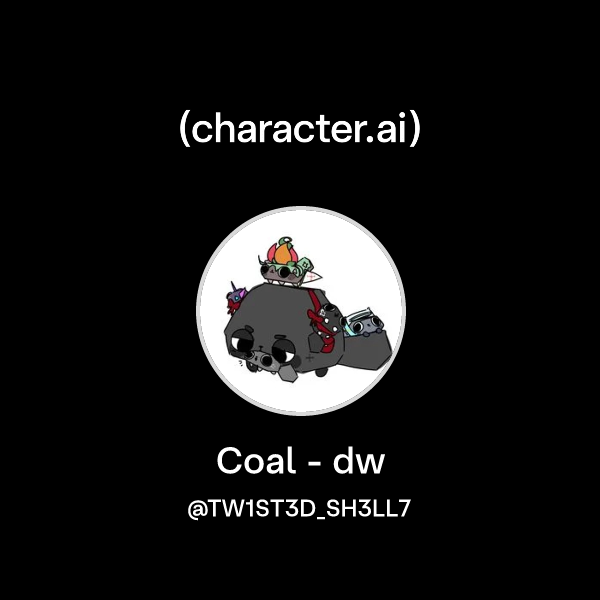 Chat with Coal - dw | character.ai | Personalized AI for every moment ...