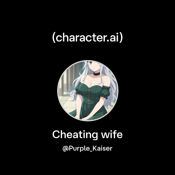 Chat with Cheating wife | character.ai | AI Chat, Reimagined–Your Words. Your World.