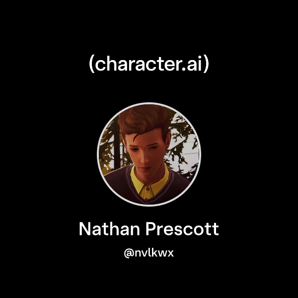 Chat with Nathan Prescott | character.ai | AI Chat, Reimagined–Your ...
