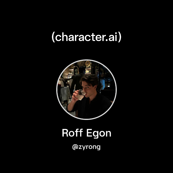 Chat with Roff Egon | character.ai | AI Chat, Reimagined–Your Words. Your World.