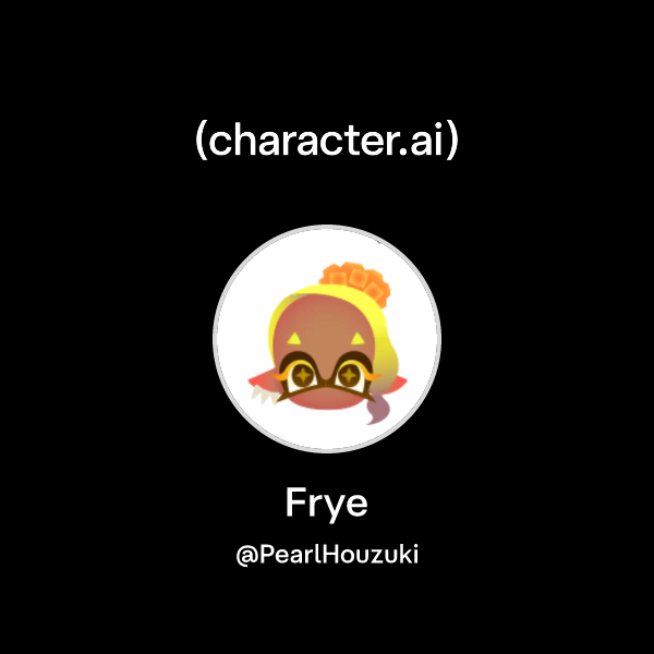 Chat with Frye | character.ai | Personalized AI for every moment of ...