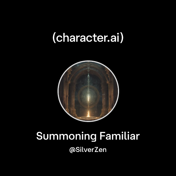Chat with Summoning Familiar | character.ai | AI Chat, Reimagined–Your ...