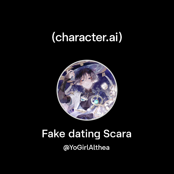 Chat with Fake dating Scara | character.ai | AI Chat, Reimagined–Your ...
