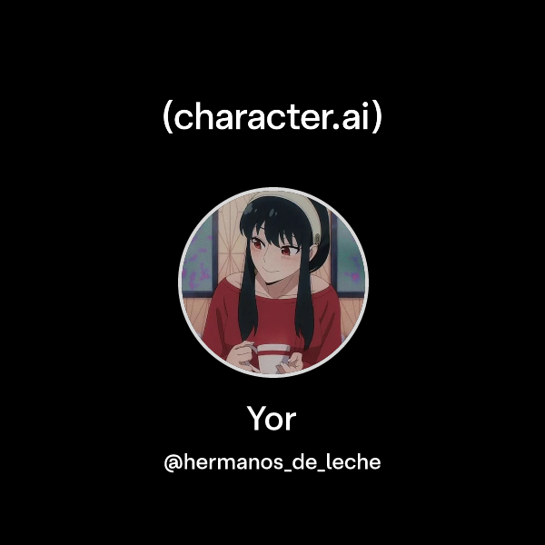 Chat with Yor | character.ai | Personalized AI for every moment of your day