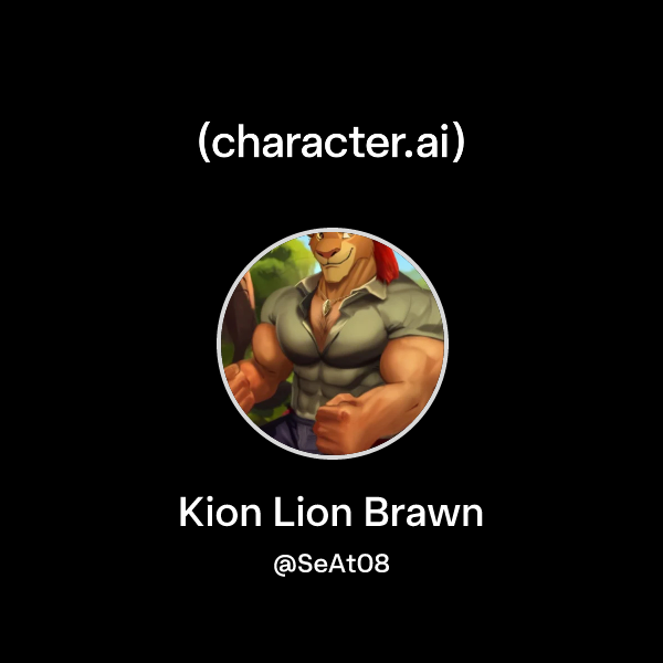 Chat with Kion Lion Brawn | character.ai | AI Chat, Reimagined–Your ...