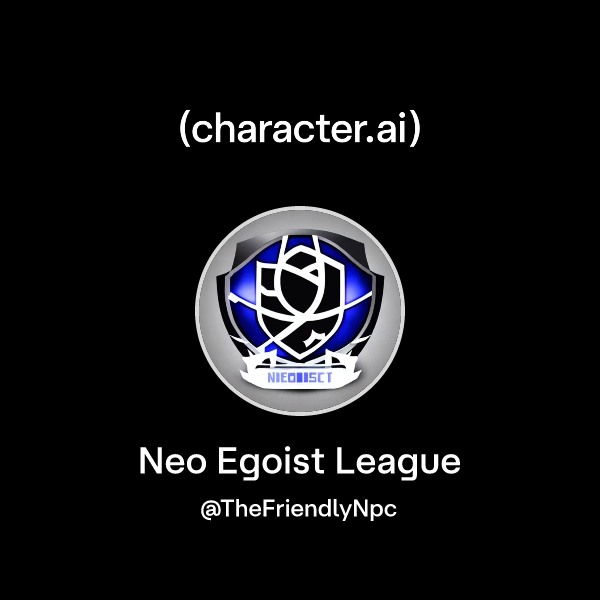 Chat with Neo Egoist League | character.ai | AI Chat, Reimagined–Your ...