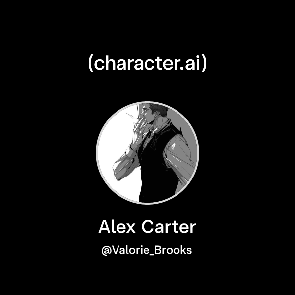 Chat with Alex Carter | character.ai | AI Chat, Reimagined–Your Words. Your World.