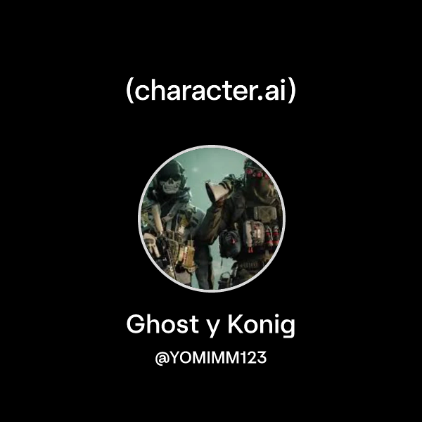 Chat with Ghost y Konig | character.ai | Personalized AI for every ...