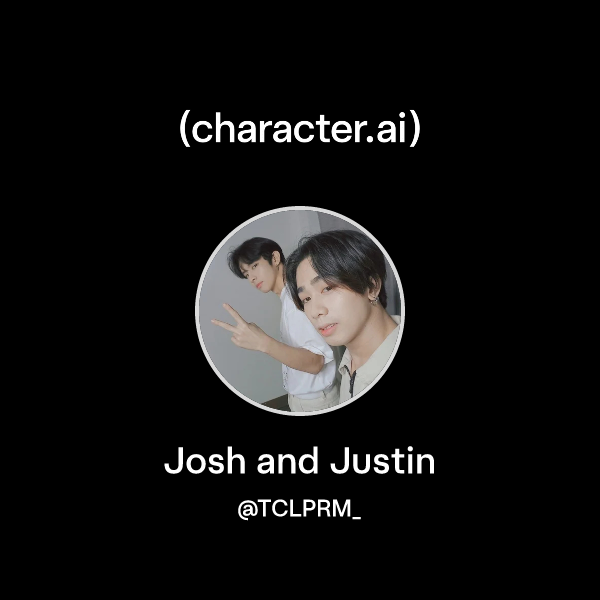 Chat with Josh and Justin | character.ai | Personalized AI for every ...
