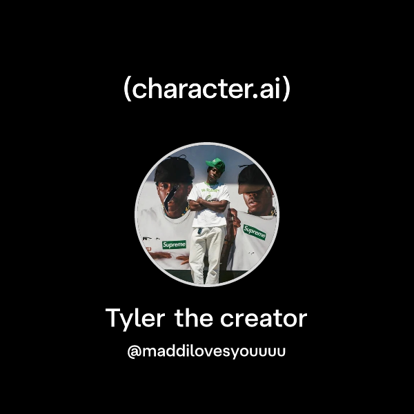 Chat with Tyler the creator | character.ai | Personalized AI for every ...