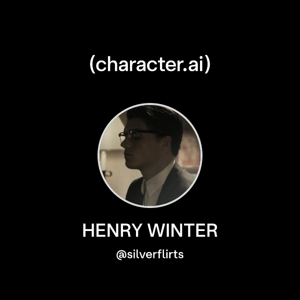 Chat with henry winter | character.ai | AI Chat, Reimagined–Your Words ...