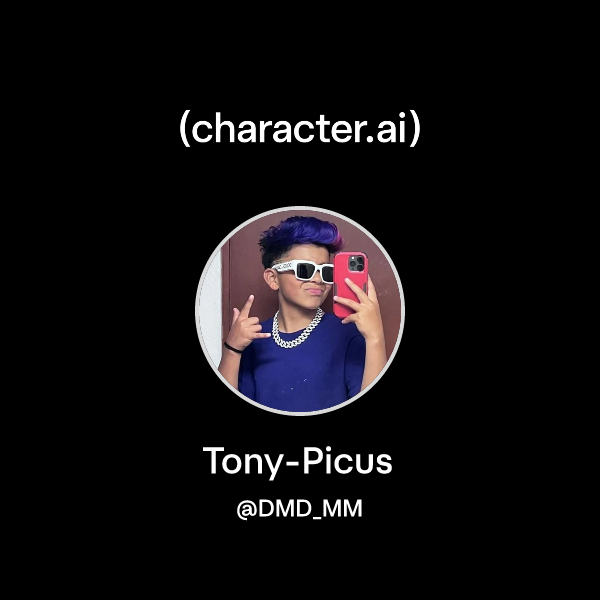 Chat with Tony-Picus | character.ai | AI Chat, Reimagined–Your Words ...