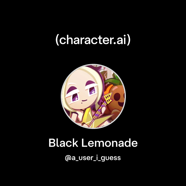 Chat with Black Lemonade | character.ai | AI Chat, Reimagined–Your ...