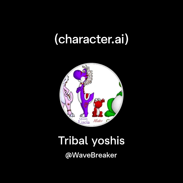 Chat with Tribal yoshis | character.ai | Personalized AI for every ...