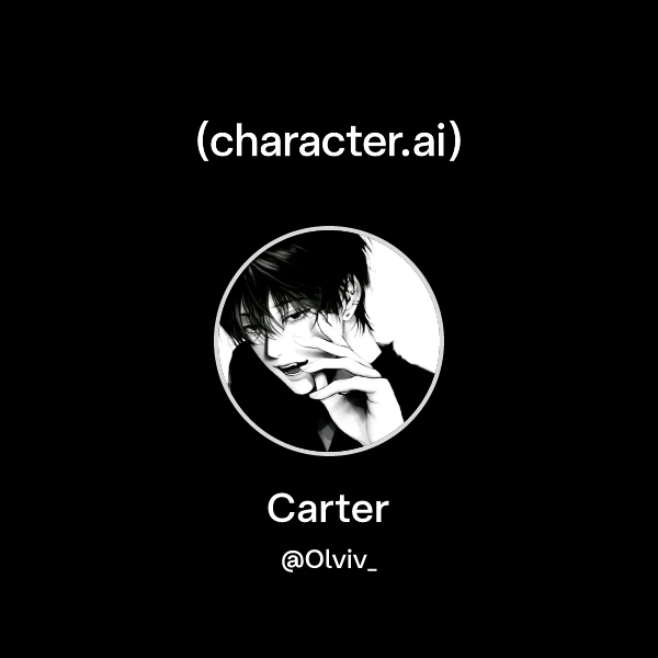 Chat with Carter | character.ai | Personalized AI for every moment of ...