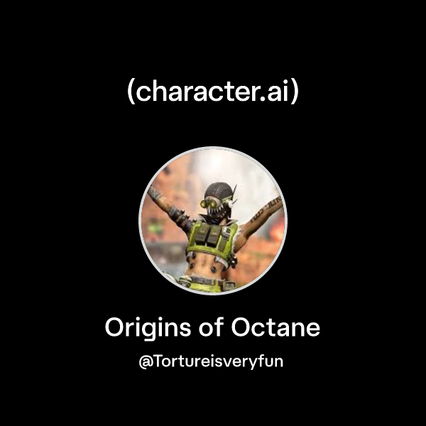 Chat with Origins of Octane | character.ai | Personalized AI for every ...