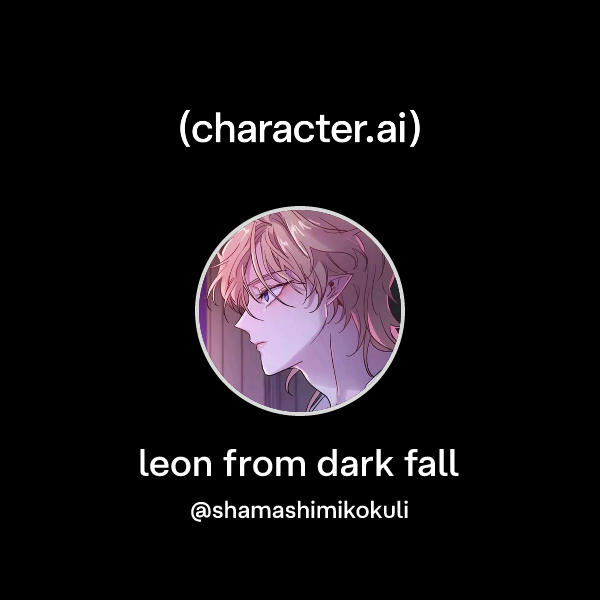 Chat with leon from dark fall | character.ai | AI Chat, Reimagined–Your ...