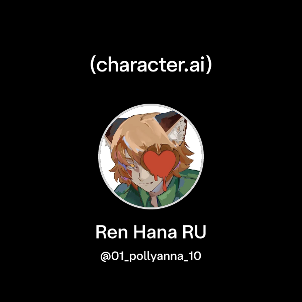Chat with Ren Hana RU | character.ai | Personalized AI for every moment ...