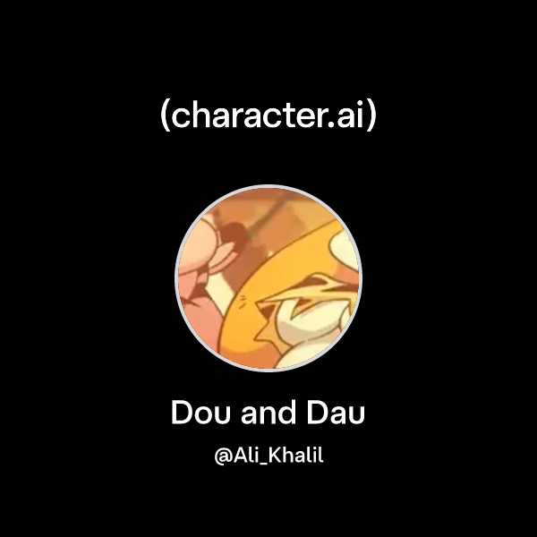 Chat with Dou and Dau | character.ai | AI Chat, Reimagined–Your Words ...