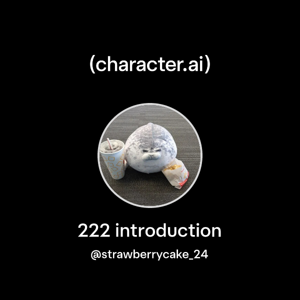 Chat with 222 introduction | character.ai | AI Chat, Reimagined–Your ...