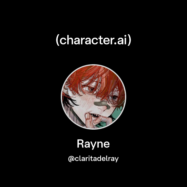 Chat with Rayne | character.ai | AI Chat, Reimagined–Your Words. Your ...