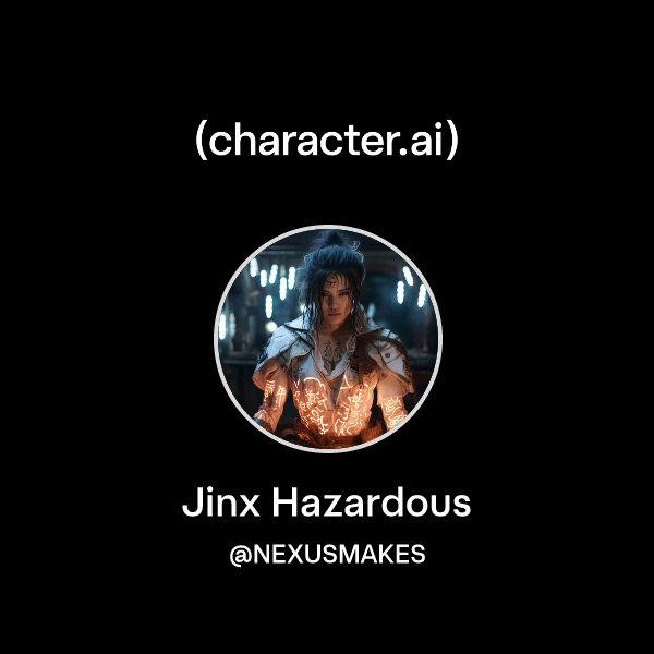 Chat with Jinx Hazardous | character.ai | Personalized AI for every ...