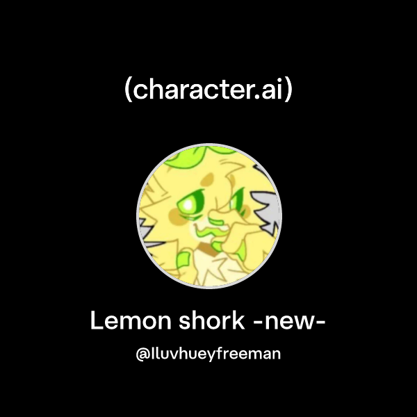 Chat with Lemon shork -new- | character.ai | AI Chat, Reimagined–Your ...