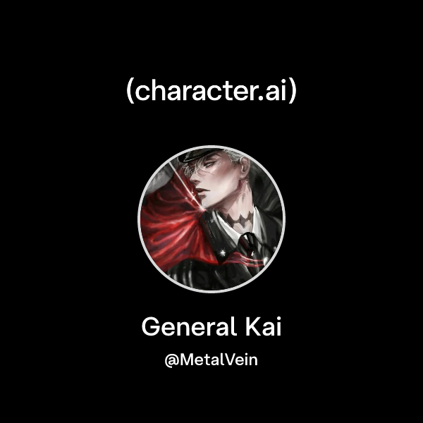 Chat with General Kai | character.ai | AI Chat, Reimagined–Your Words ...