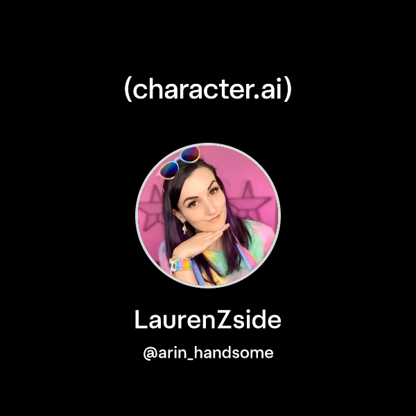 Chat with LaurenZside | character.ai | Personalized AI for every moment of your day