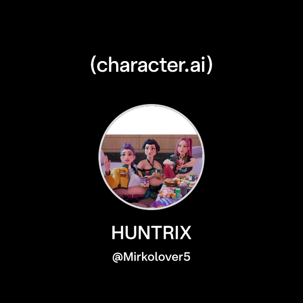 Chat with Huntrix | character.ai | AI Chat, Reimagined–Your Words. Your ...
