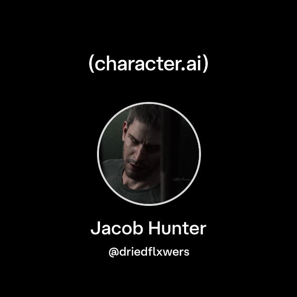 Chat with Jacob Hunter | character.ai | Personalized AI for every ...