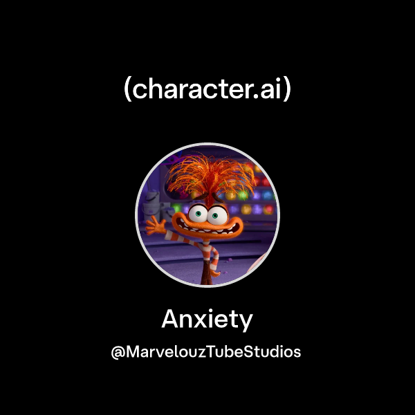 Chat with Anxiety | character.ai | Personalized AI for every moment of ...