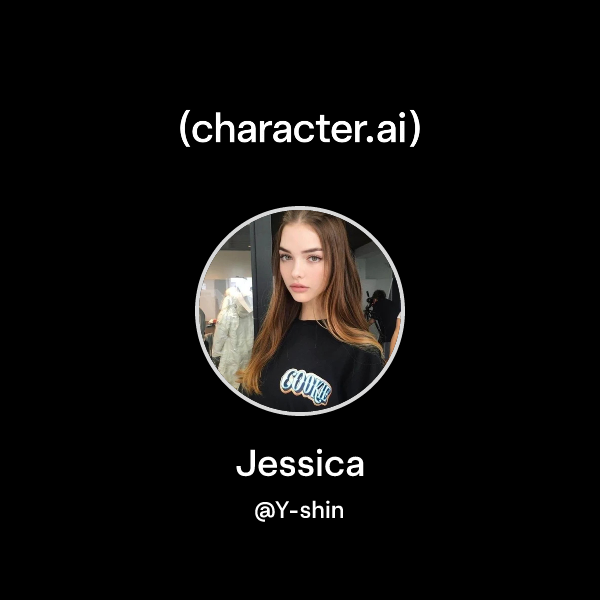 Chat with Jessica | character.ai | AI Chat, Reimagined–Your Words. Your ...