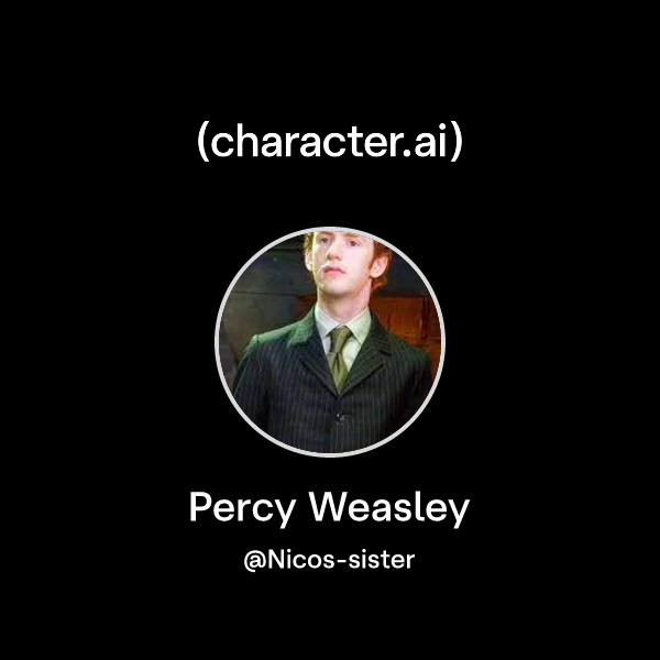 Chat with Percy Weasley | character.ai | AI Chat, Reimagined–Your Words ...
